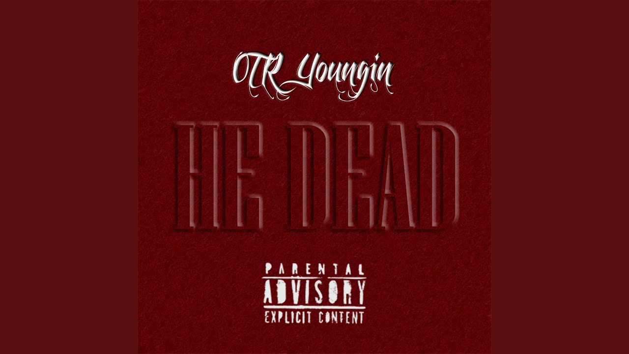 He Dead - YouTube Music