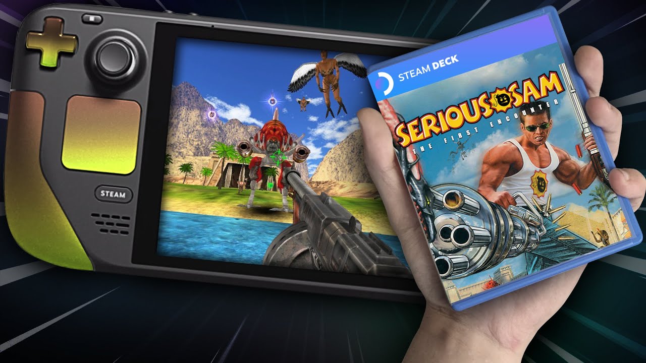STEAM DECK ft. Serious Sam Classic The First Encounter - YouTube