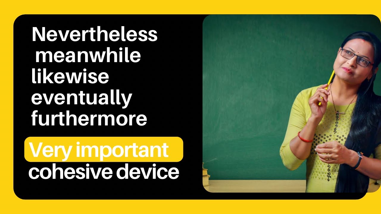 English Grammar Cohesive Device Moreover I Meanwhile Consequently english-grammar-cohesive-device-moreover-i-meanwhile-consequently