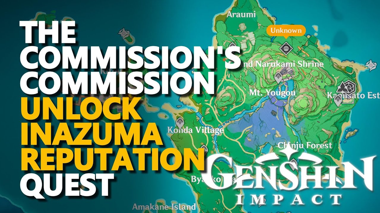 The Commission's Commission Genshin Impact (Unlock Inazuma Reputation ...