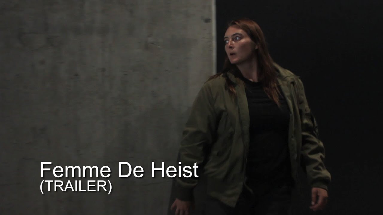 Femme De Heist (Trailer) - 48 Hour Film Project 2022 San Diego - YouTube