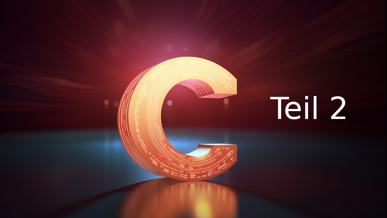 Programmieren Mit C Teil 2 Grundlagen Informatik 4 Youtube