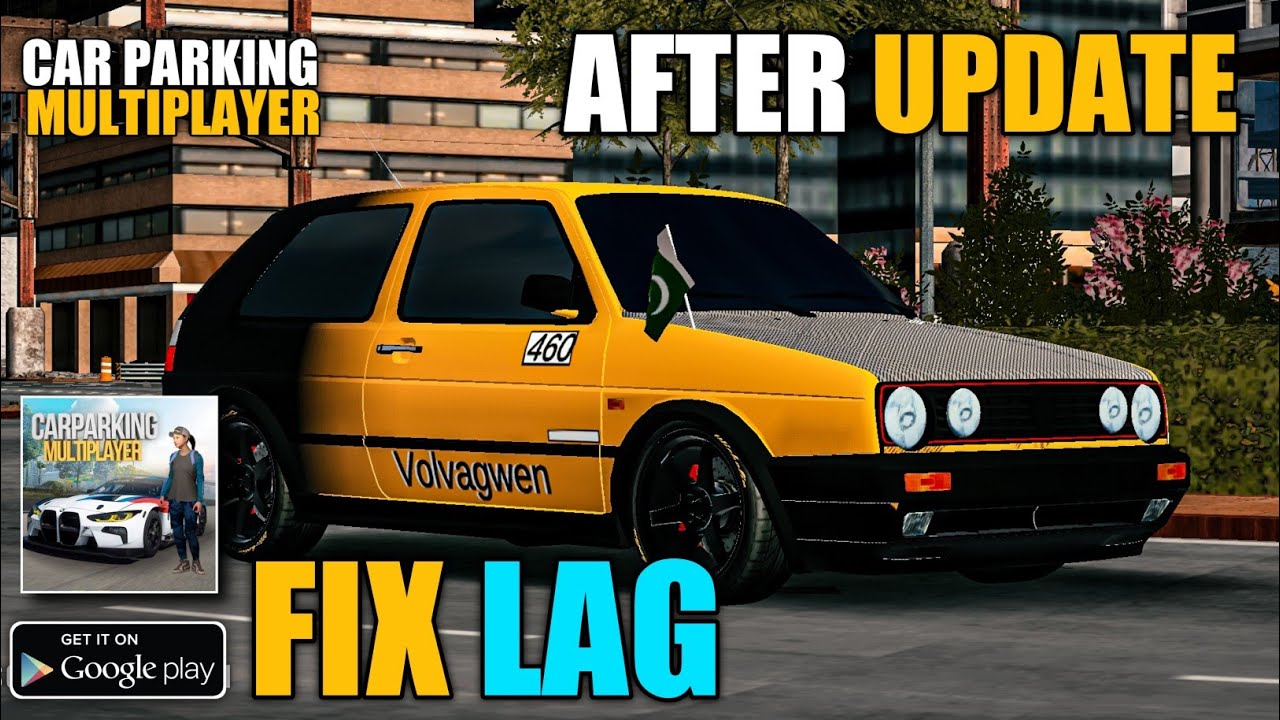 How to Fix Lag in Car Parking Multiplayer After Update || CPM SONI ...