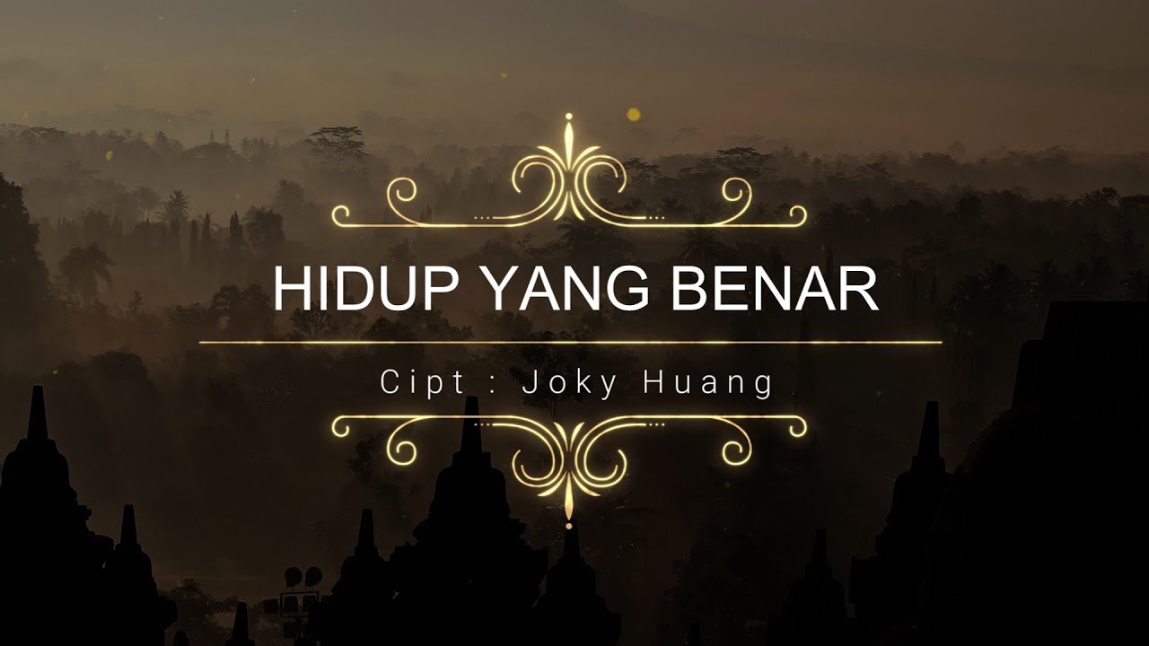 Hidup Yang Benar | Penyanyi : Sanny | Cipt : Joky Huang - YouTube