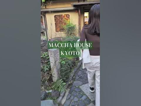 MACCHA HOUSE KYOTO #japantravel #japanesefood #maccha - YouTube