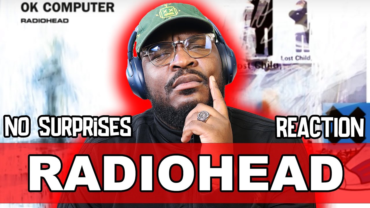So Well Written!! | Radiohead - No Surprises | REACTION/REVIEW - YouTube