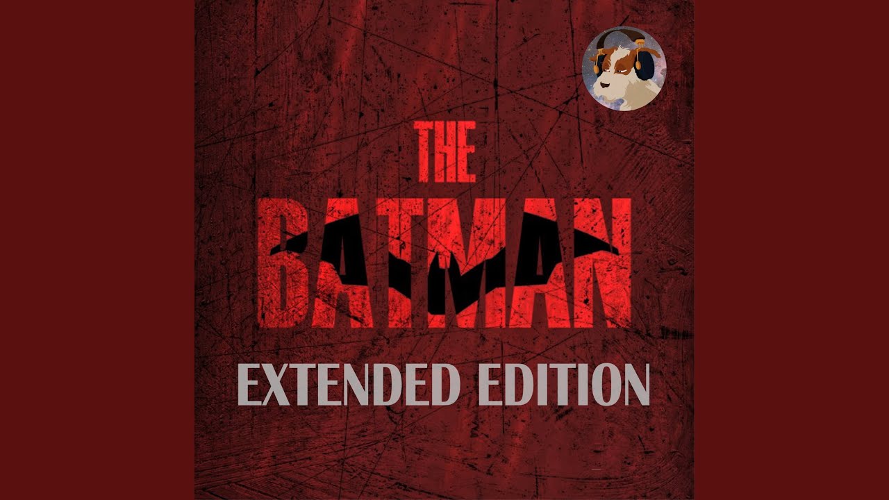 The Batman (Original Motion Picture Soundtrack) - YouTube