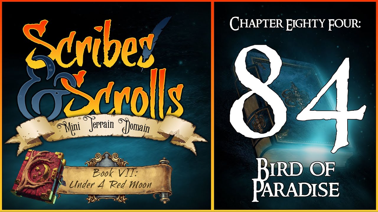 Chapter 84: "Bird of Paradise" | Scribes & Scrolls (Pathfinder 2e ...
