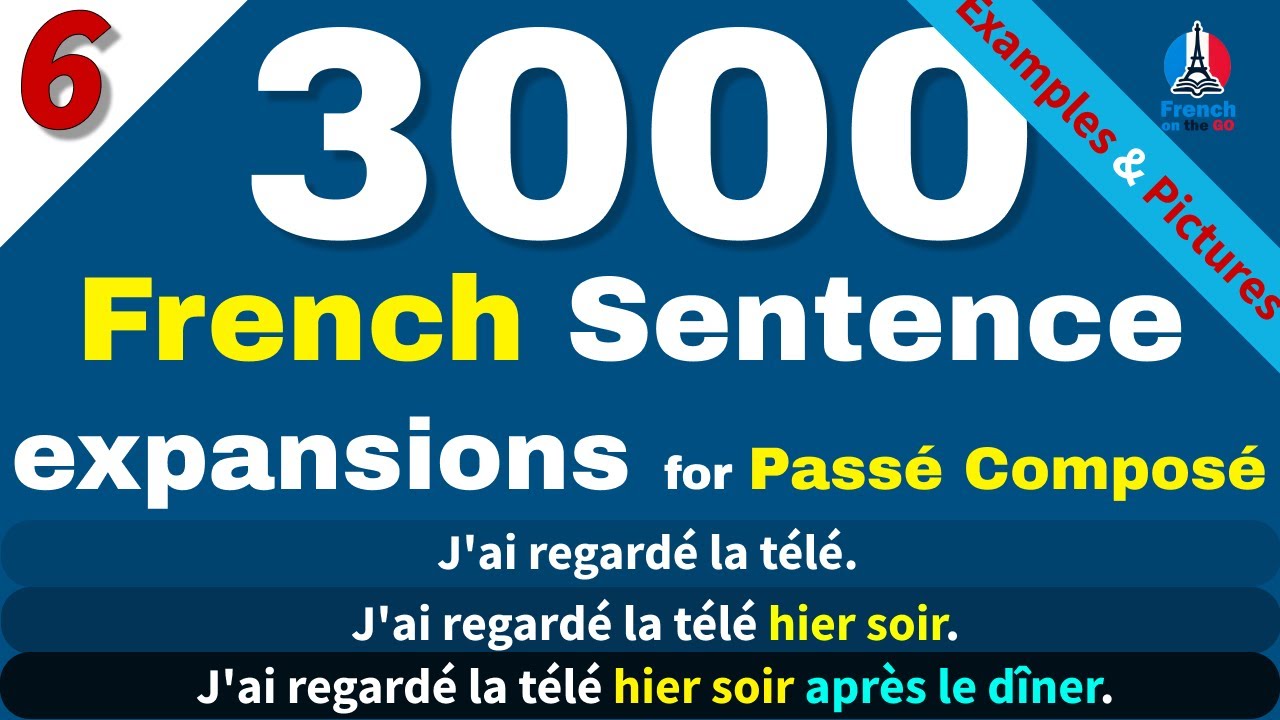 Learn French Faster: French sentence expansion exercises, 9000 ...