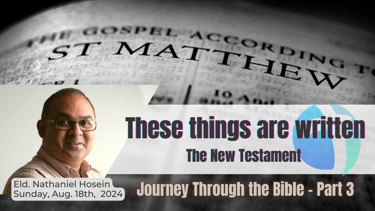 Journey Through the Bible - Part 3 - These Things Are Written - YouTube