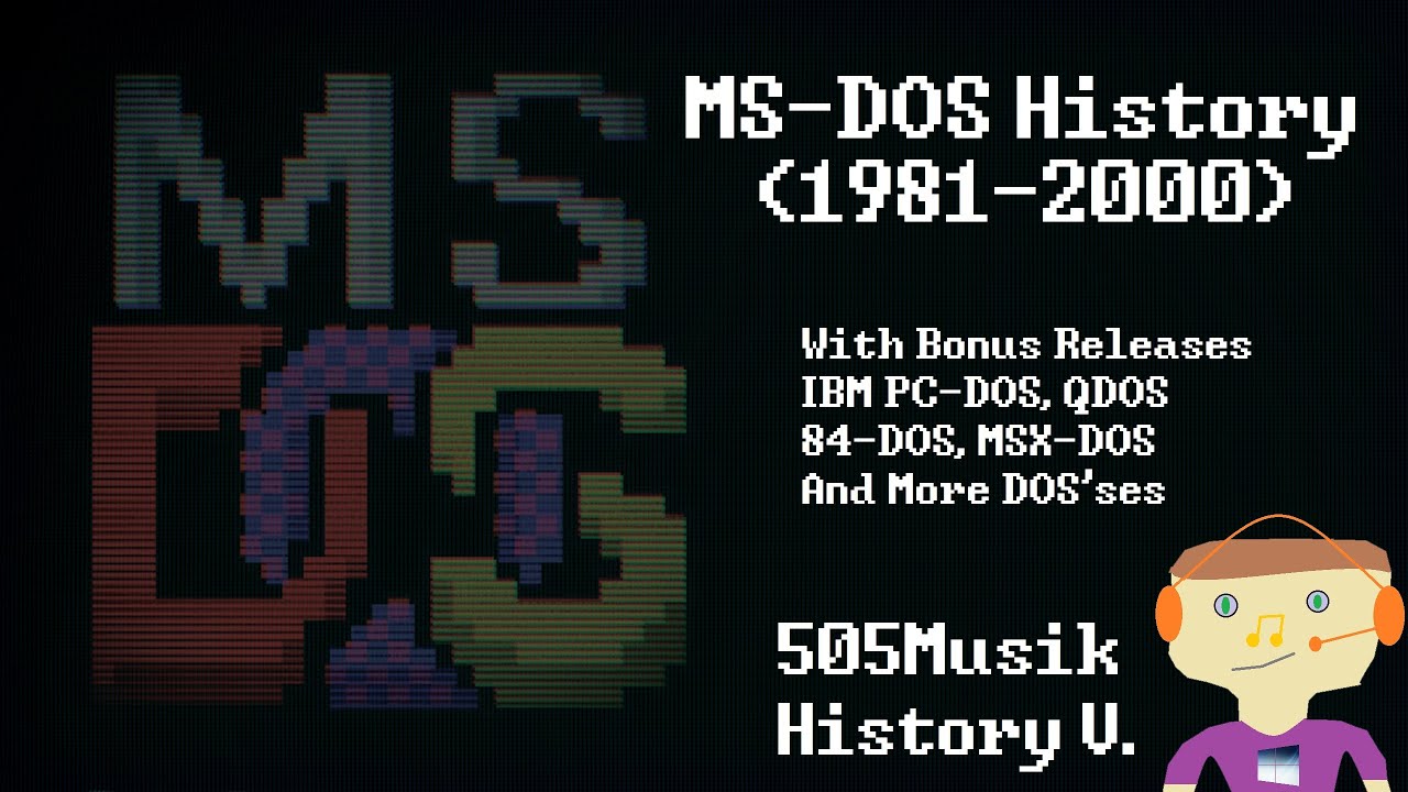 [Full HD/Full Video] MS-DOS History | 1981-2001 | MSX-DOS Apple DOS CP ...