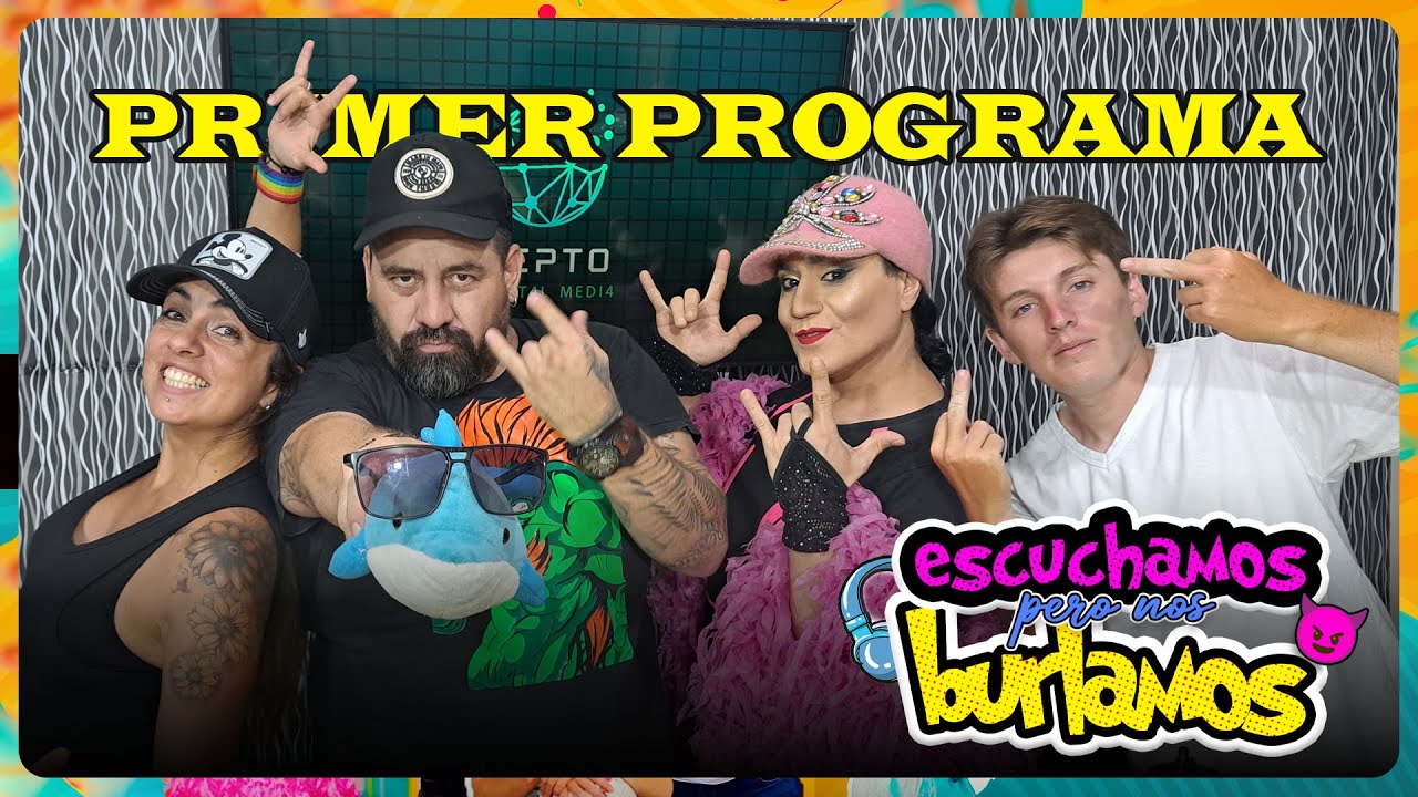 Escuchamos Pero Nos Burlamos - Primer programa - YouTube