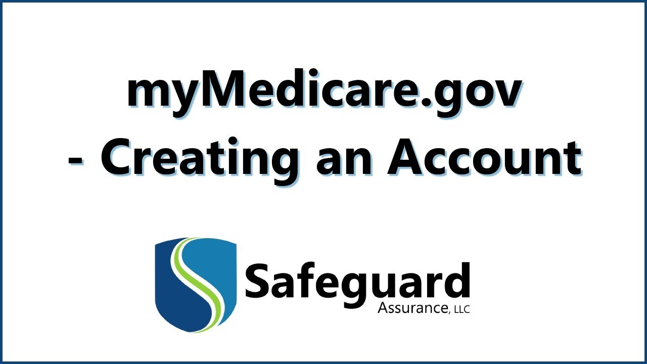 myMedicare.gov - Creating & Managing Your myMedicare Account - YouTube