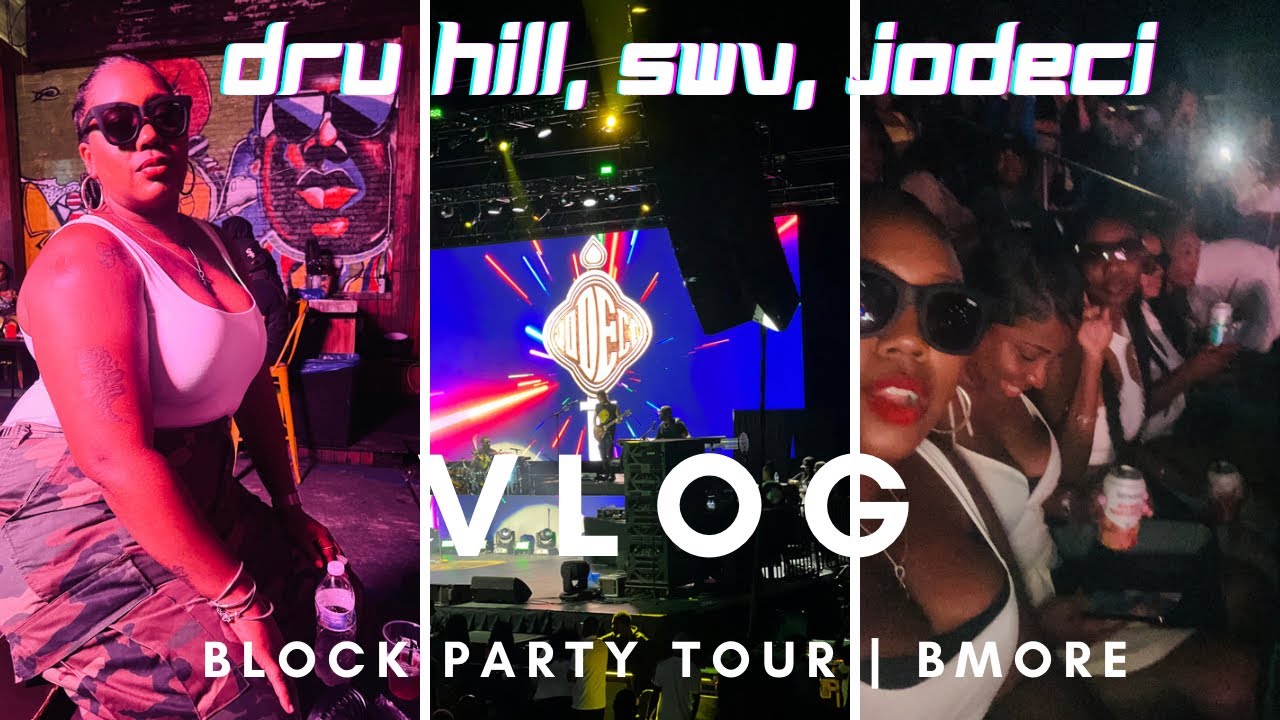 VLOG | SUMMER BLOCK PARTY TOUR BMORE | 90s R&B | SWV, DRU HILL ...