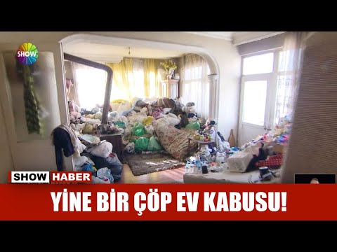 Yine bir çöp ev kabusu!