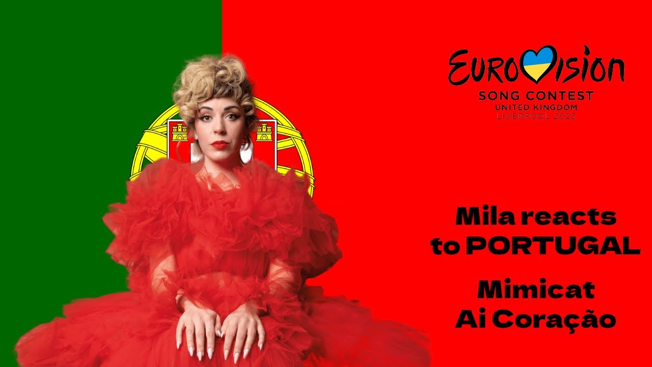 PORTUGAL Eurovision 2023 Reaction: Mimicat – Ai Coração || Mila Reacts ...