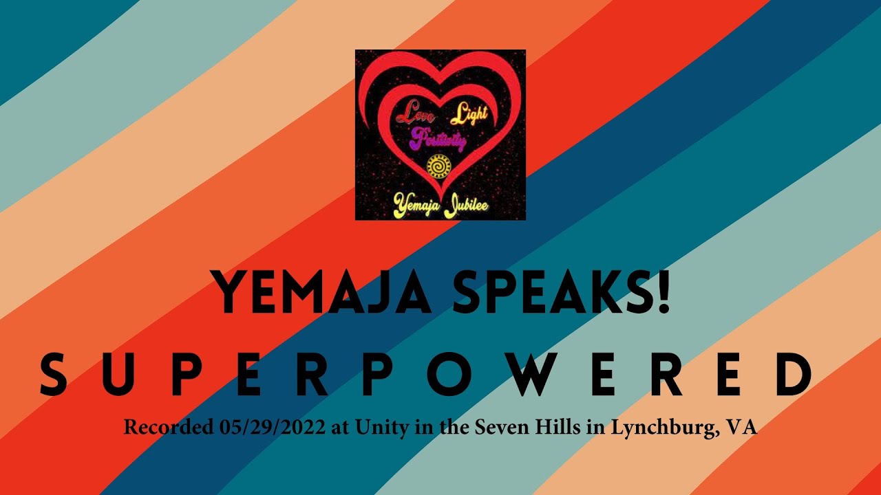 Yemaja Speaks! - S U P E R P O W E R E D - YouTube