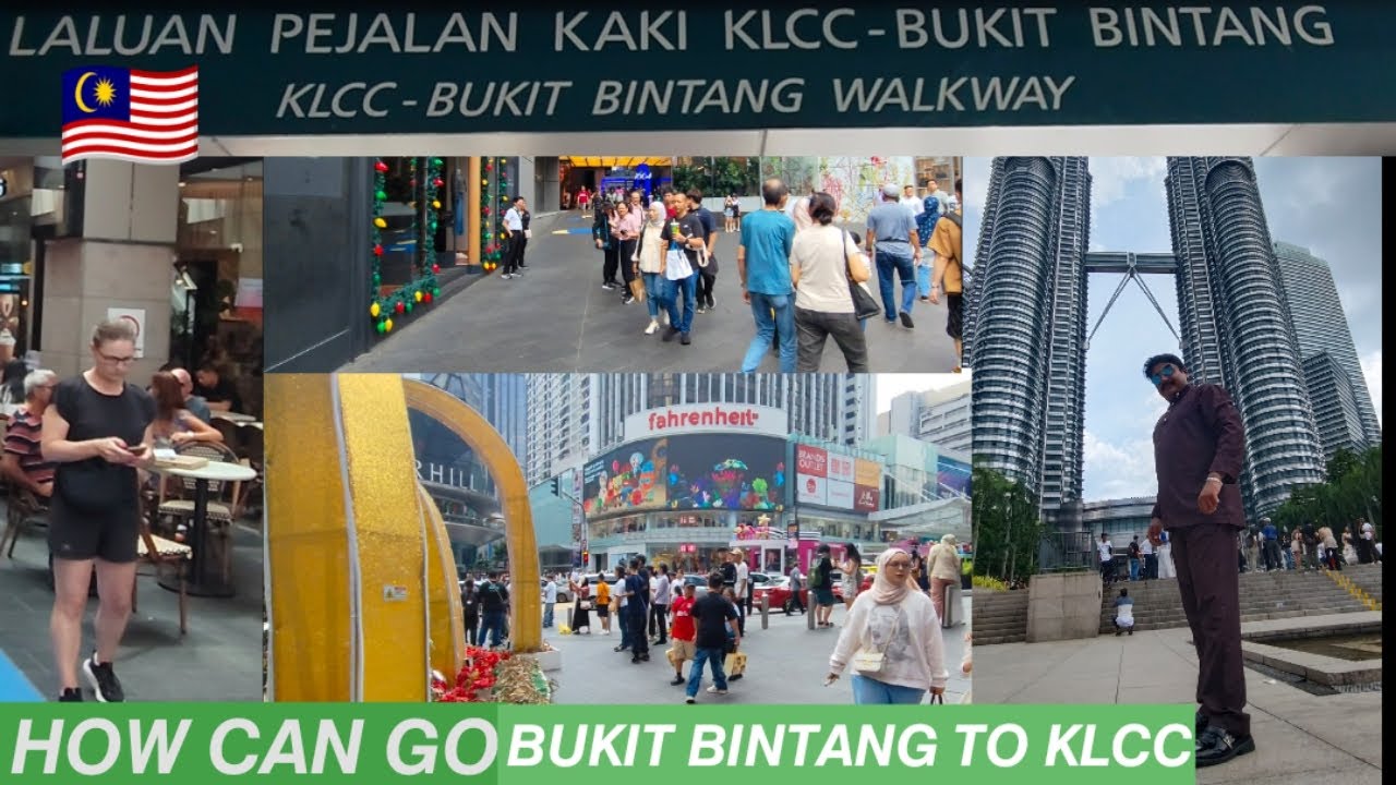 BUKIT BINTANG TO KLCC WALKWAY#KUALA LUMPUR MALAYSIA🇲🇾 - YouTube