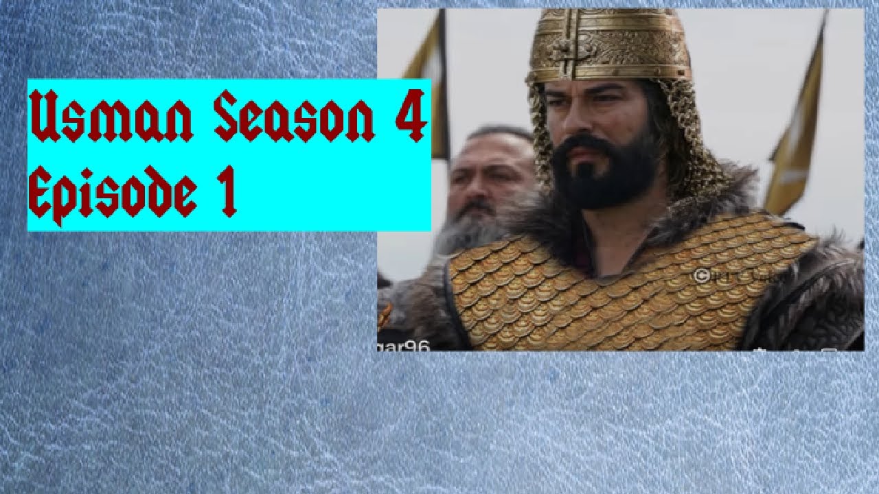 Kurulus Usman season 4 episode 1 @TopPakistaniDramas @TurkishDramaHD ...