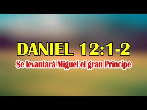 Daniel 12:1-2. Pasajes hermosos de la Biblia Explicados con el Espíritu ...