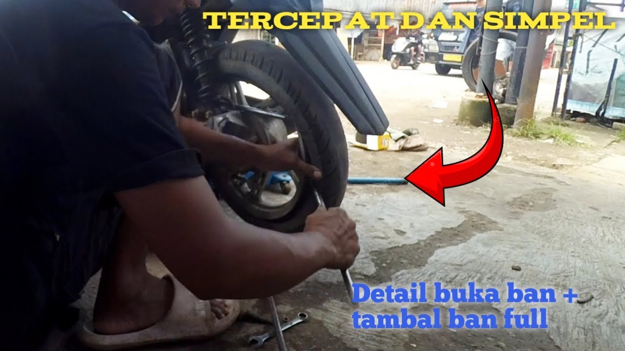 Terlengkap !!! Proses dari awal cukit ban ambil ban dalam dan tambal ...