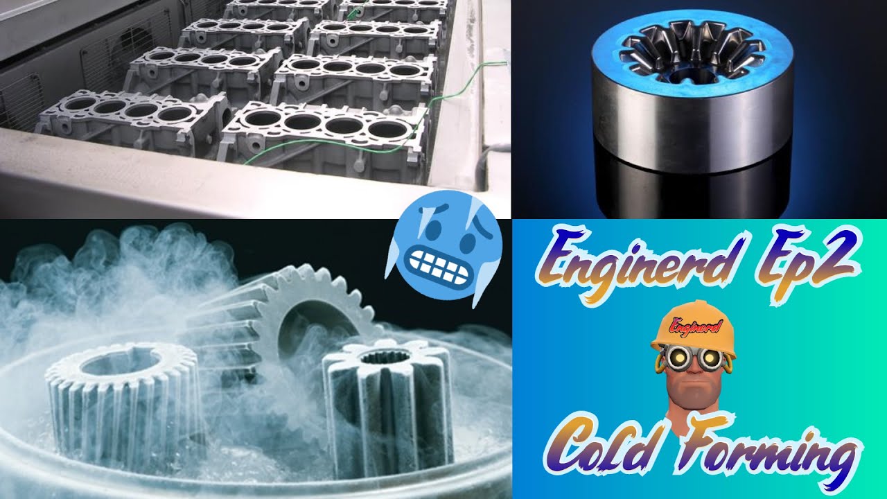🔴Enginerd Ep#2- Cold Forming & Forging - Engineering insight to ...