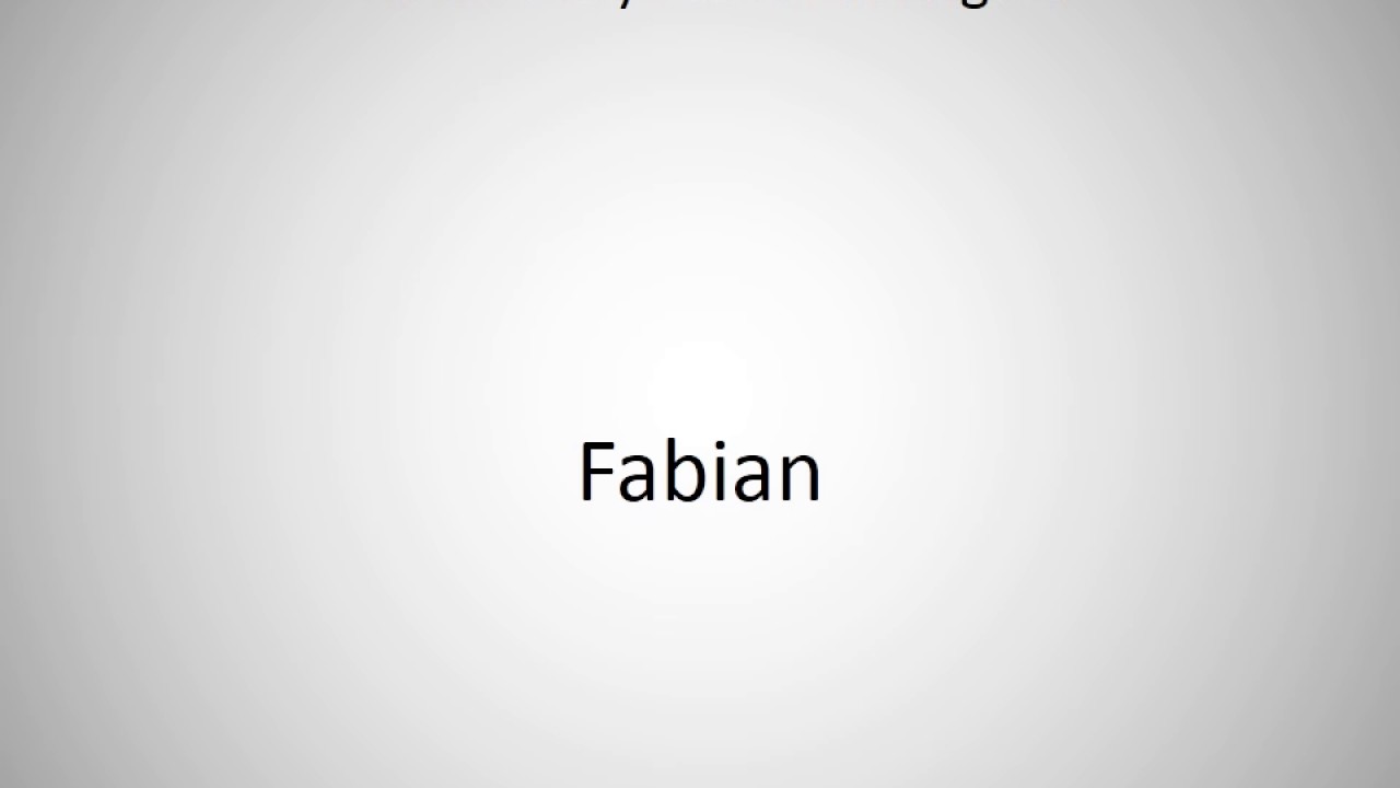 How to say Fabian in English? - YouTube