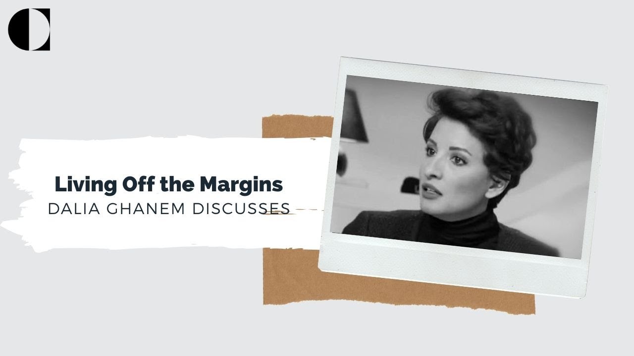 Living Off the Margins | Dalia Ghanem - YouTube