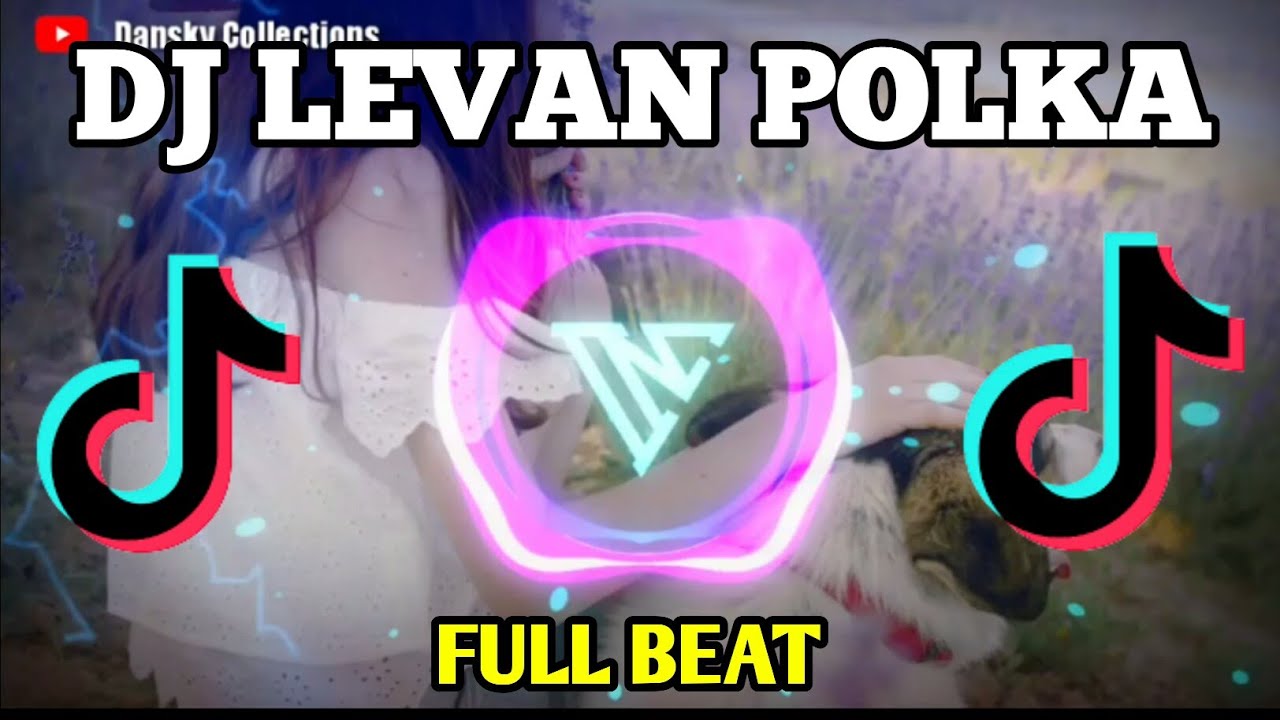 dj levan polka jedag jedug full beat - YouTube