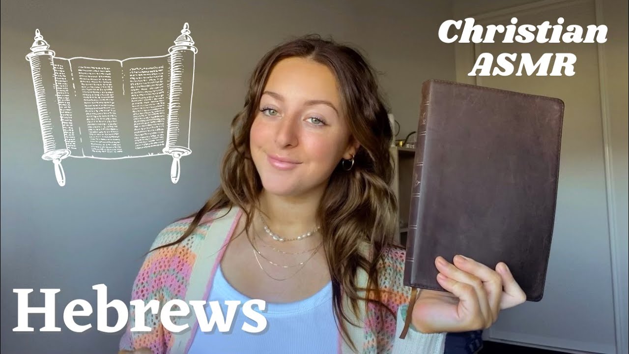 Fall asleep to Hebrews Bible reading | Christian ASMR - YouTube