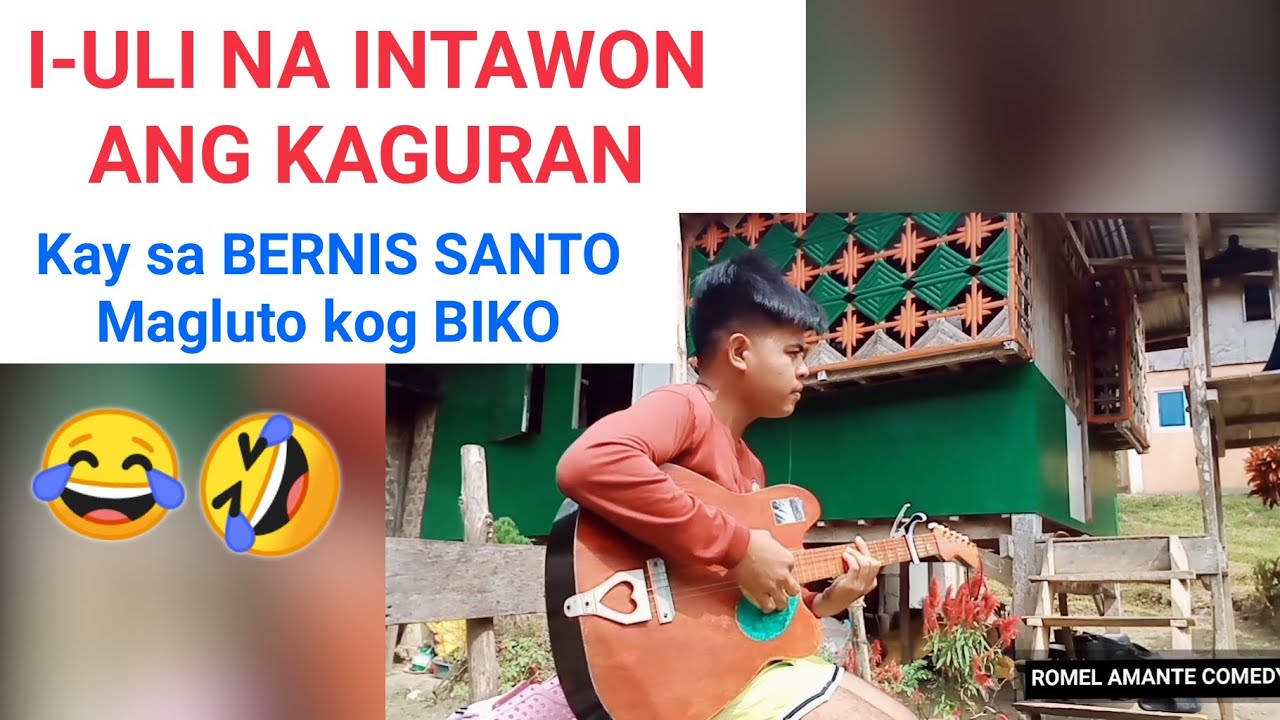 IULI NA INTAWON ANG KAGURAN COMPOSED BY ROMEL AMAN - YouTube