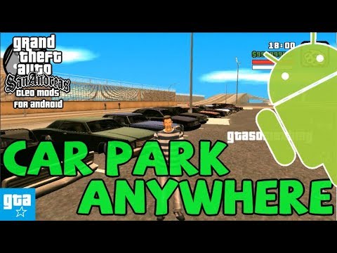 GTA SA Android MOD 60 Save Car Anywhere for Android - YouTube