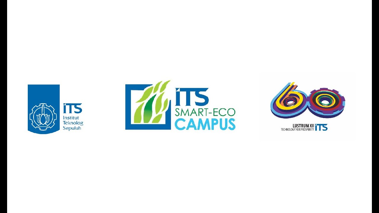Video Profile ITS SMART ECO CAMPUS - LUSTRUM ITS XII (DIES NATALIS ITS ...