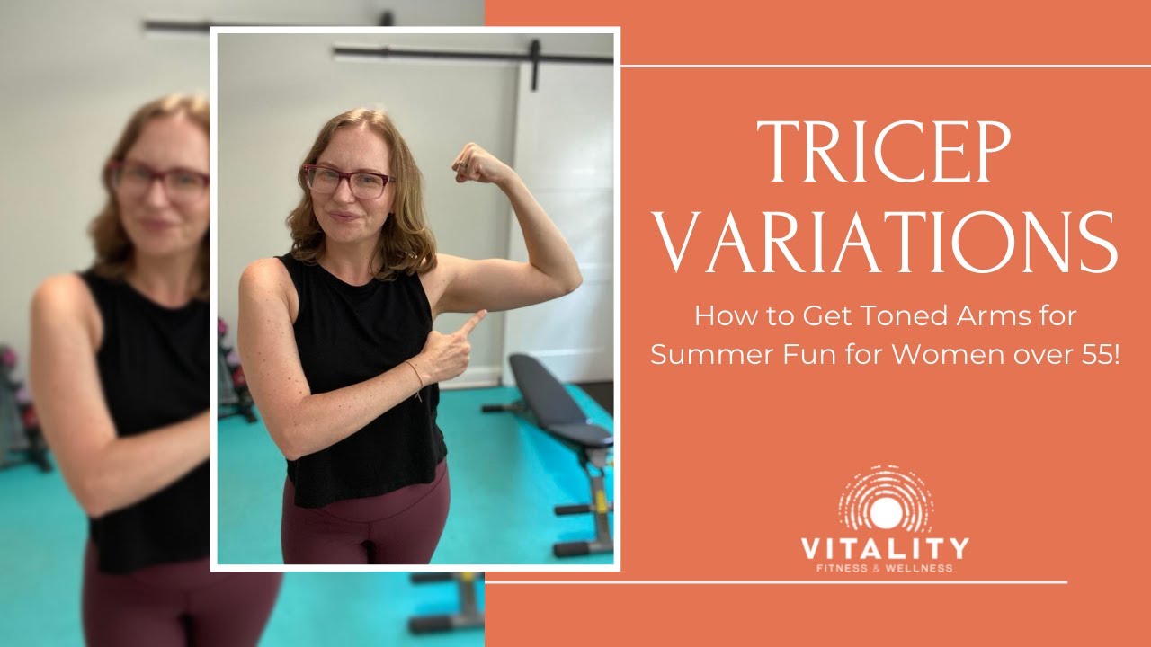 Tricep Variations: How to Get Toned Arms for Summer Fun for Women over ...