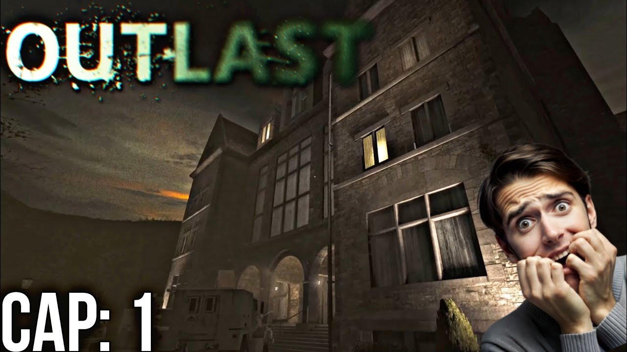 OUTLAST | NOS INFILTRAMOS EN EL ASILO DEL INFIERNO/ COMIENZA EL TERROR ...