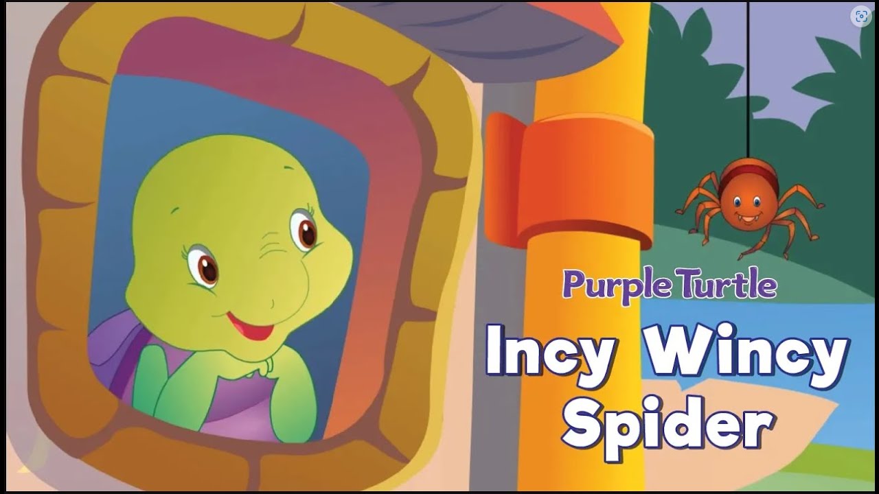 Incy Wincy Spider | Purple Turtle Nursery Rhymes & Kids Songs - YouTube