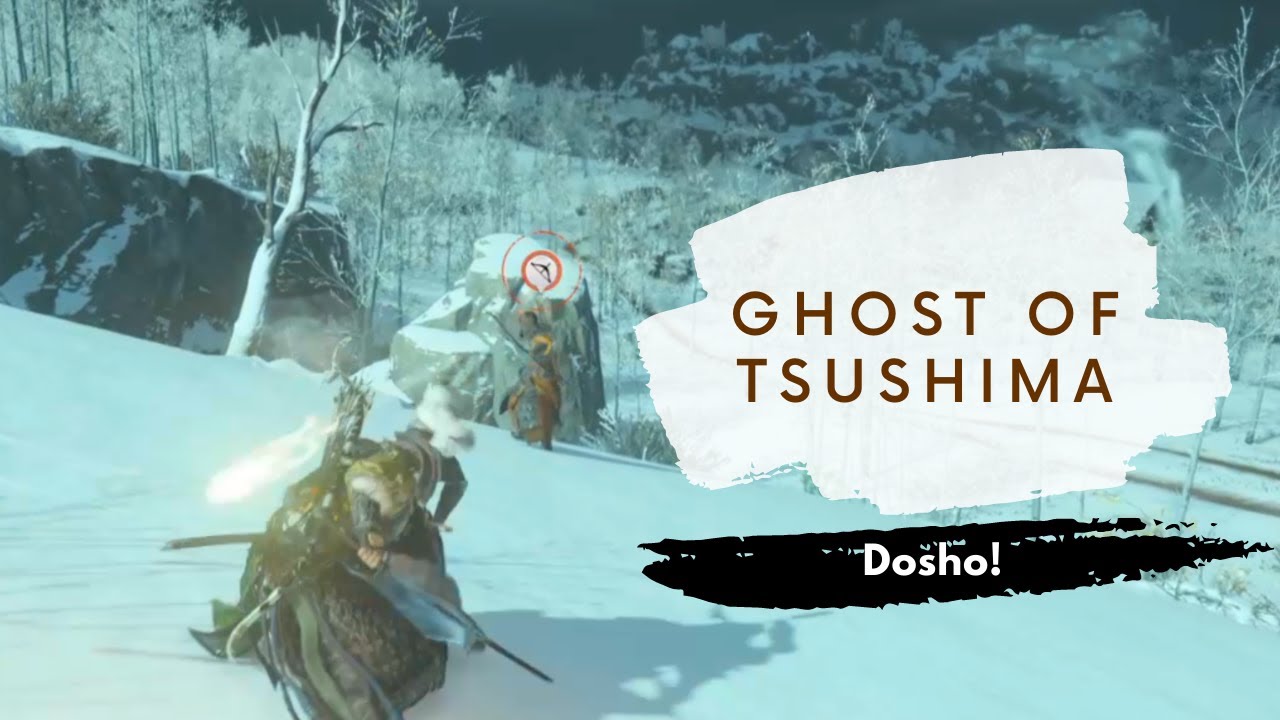 Ghost of Tsushima - Dosho - Dosho Dosho - YouTube