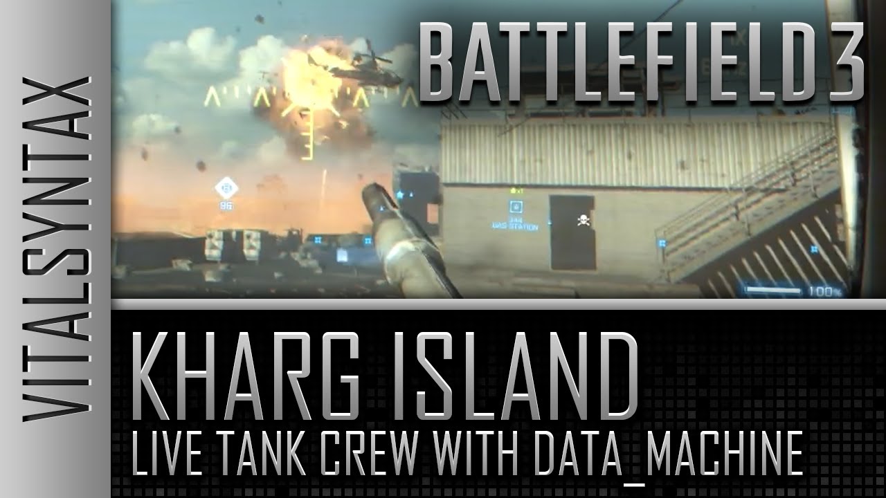 Battlefield 3 Kharg Island Live Tank Crew - YouTube