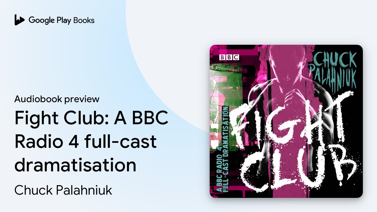 Fight Club: A BBC Radio 4 full-cast… by Chuck Palahniuk · Audiobook ...