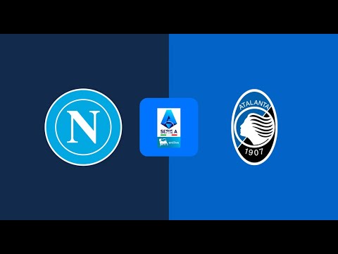 NAPOLI vs ATALANTA 🔴DIRETTA LIVE  SERIE A LIVE TELECRONACA STATISTICHE & PARTITA LIVE