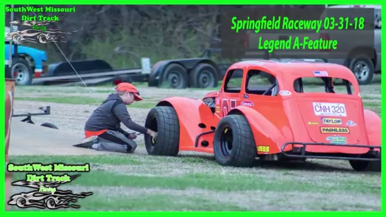 Legends A-Main - Springfield Raceway 3-31-2018 Dirt Track Racing - YouTube