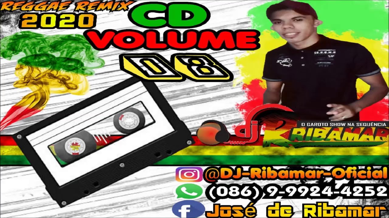 REGGAE REMIX 2020 DJ RIBAMAR CD VOL. 08 @Lucianocds10 - YouTube