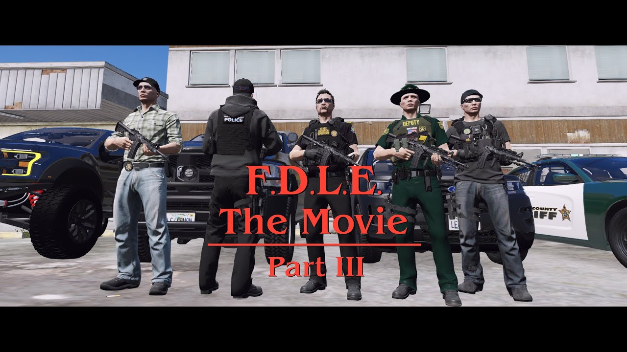FiveM | F.D.L.E. The Movie Part III | FLE-RP | Episode 77 | LEO | FIlm ...