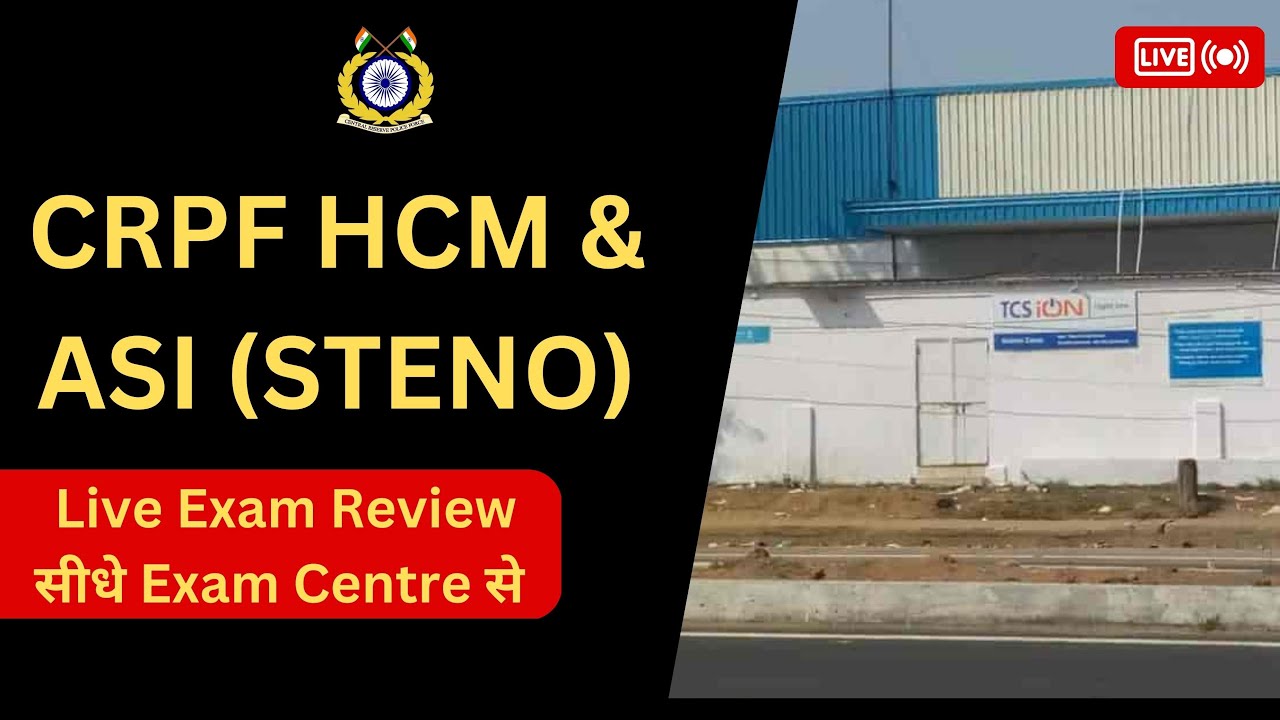 CRPF HCM ASI STENO 2023 Live Exam Review LIVE YouTube crpf-hcm-asi-steno-2023-live-exam-review-live-youtube