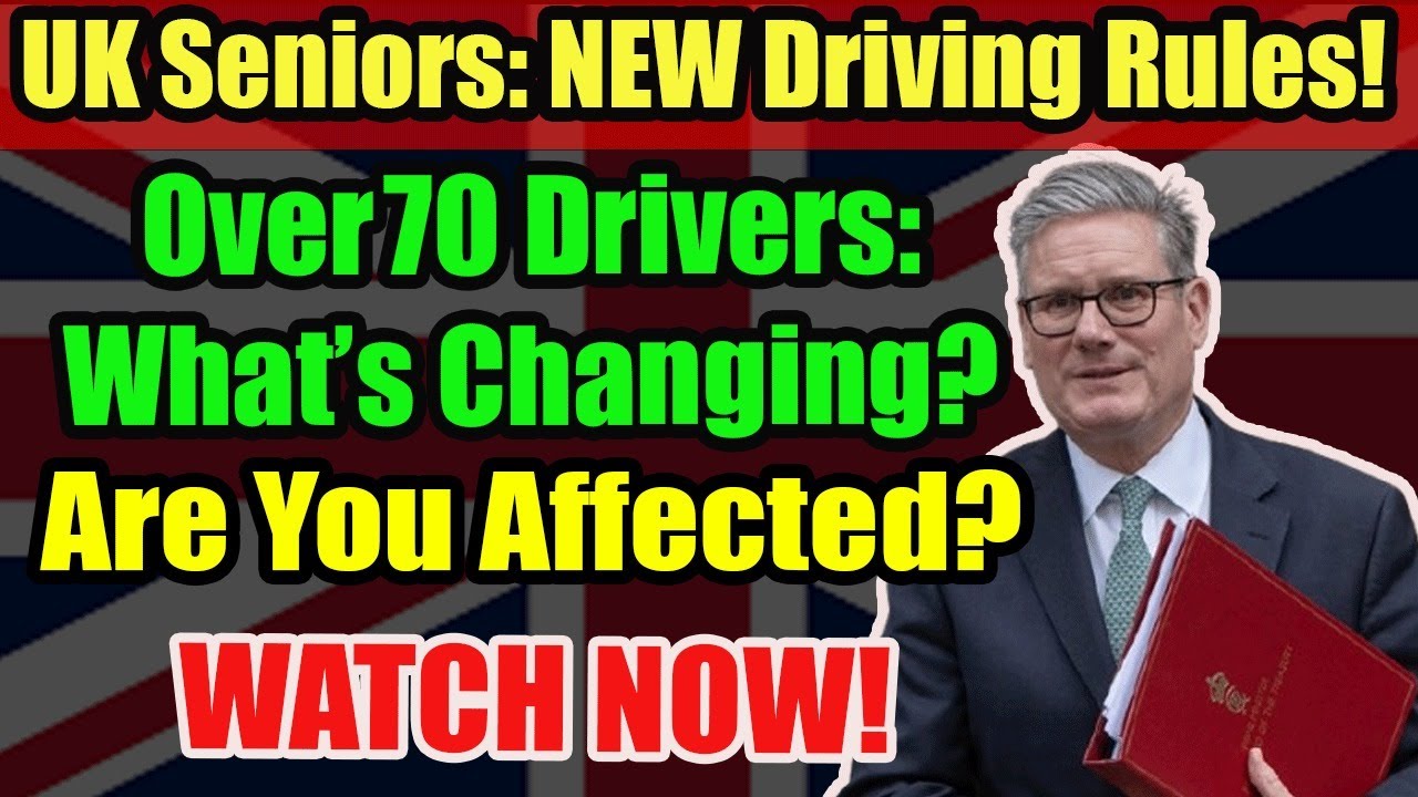 New Driving Laws for UK Drivers Over 70 Coming This August – Key ...