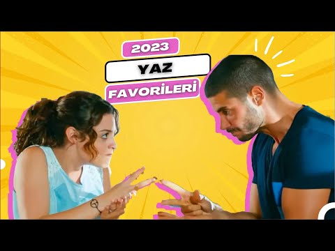 İlişki Durumu Karışık 2023 Yaz Favorileri