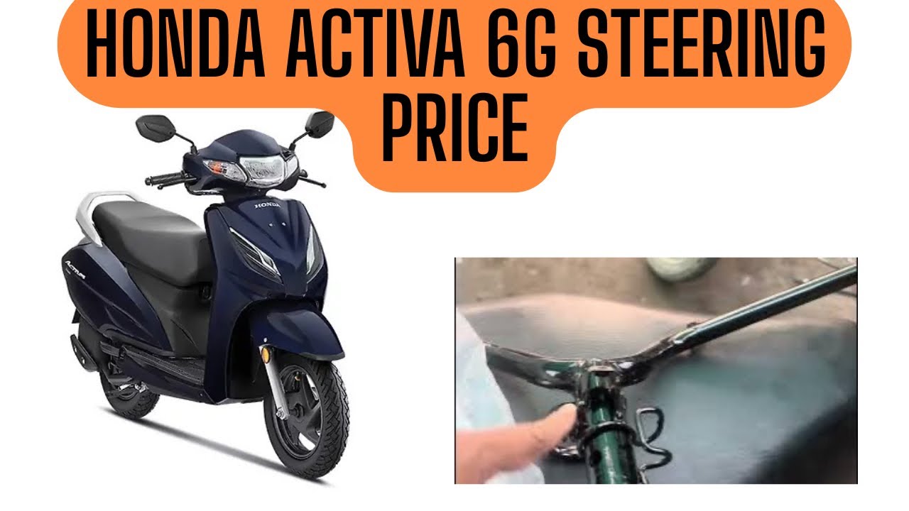 Honda Activa 6G BS6 Genuine Steering Cone Set Price || Original Honda ...