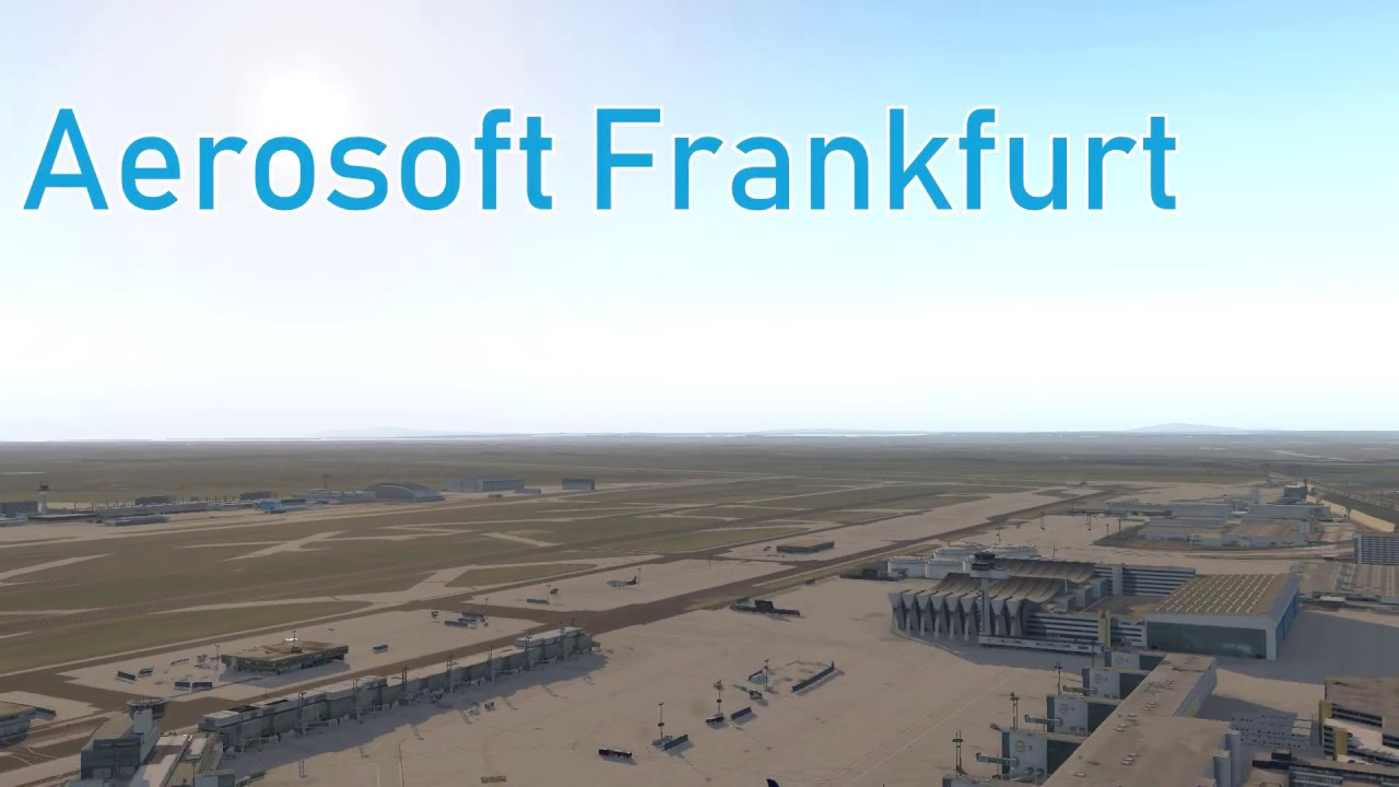 X-Plane 11 | Aerosoft Frankfurt/EDDF - YouTube