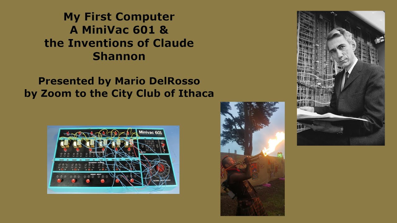 My First Computer - A Minivac 601 & the Inventions of Claude Shannon ...