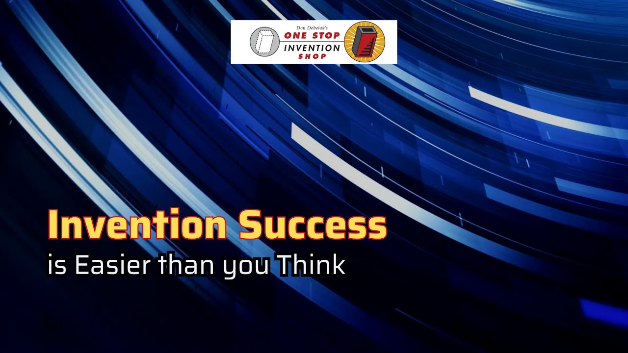 Invention Success is Easier than you Think - YouTube